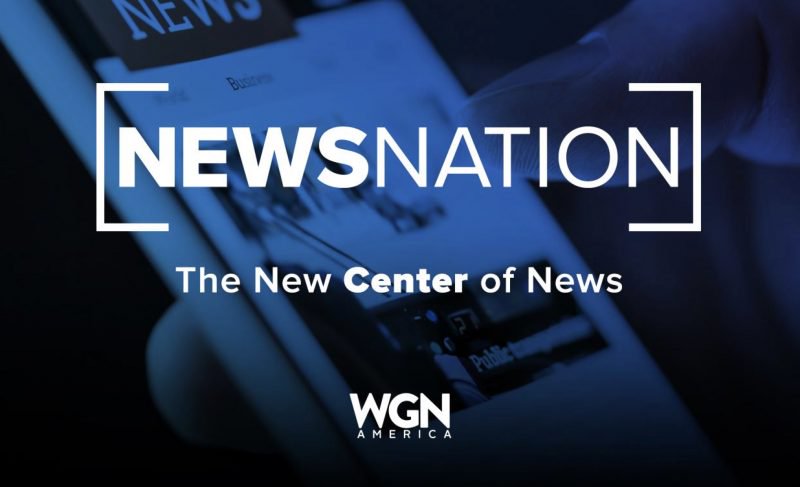 WGN America Fully Rebrands as NewsNation, Offering 5 Hours of News From ...