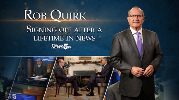Rob Quirk Leaves KOAA in Colorado Springs After 35 Years